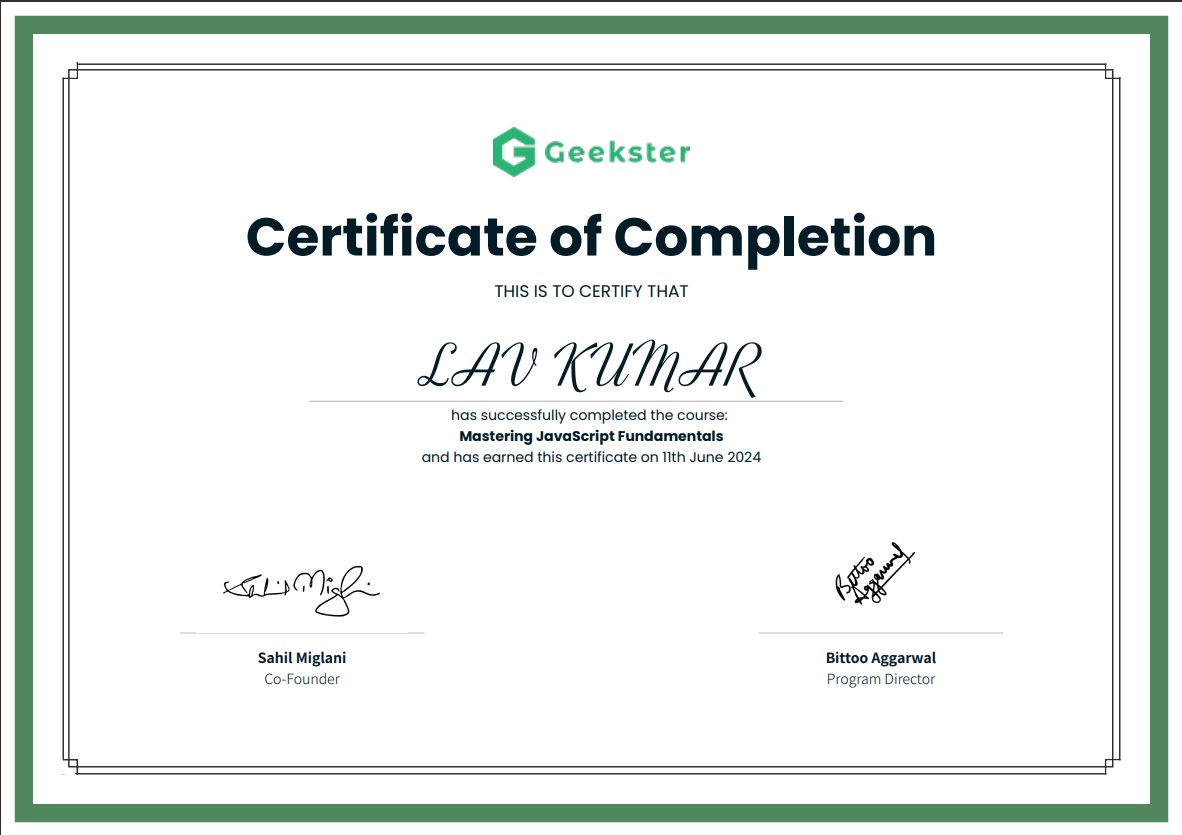 LAV KUMAR on LinkedIn: #geekster #javascript #certificate LAV KUMAR on LinkedIn: #geekster #javascript #certificate