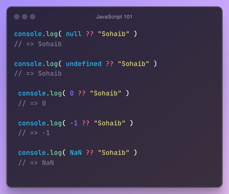 Muhammad Sohaib Shaheen on LinkedIn: JavaScript 101: ?? operator ... Muhammad Sohaib Shaheen on LinkedIn: JavaScript 101: ?? operator ...
