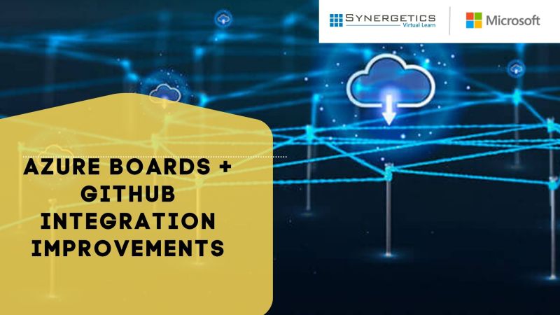 Synergetics explains Azure Boards and GitHub integration | Synergetics ... Synergetics explains Azure Boards and GitHub integration | Synergetics ...