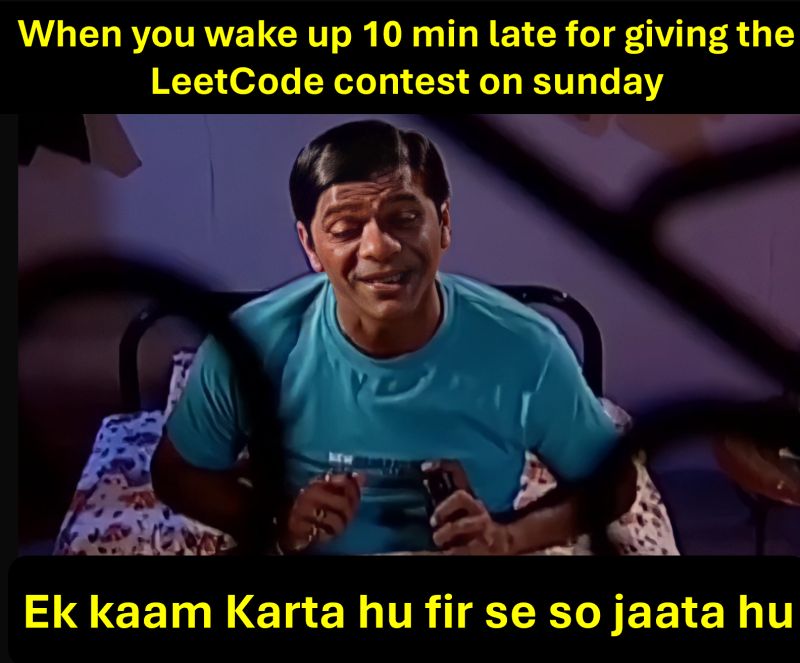 Chandan Agrawal on LinkedIn: #leetcode #meme #coding #dsa #sunday # ... Chandan Agrawal on LinkedIn: #leetcode #meme #coding #dsa #sunday # ...