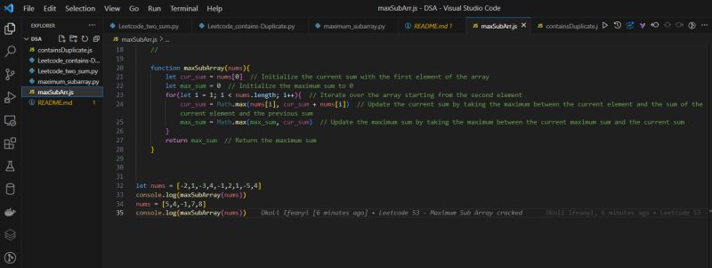 ifeanyi Okoli on LinkedIn: Leetcode 53 (Maximum Sub Array) - JS solution ifeanyi Okoli on LinkedIn: Leetcode 53 (Maximum Sub Array) - JS solution