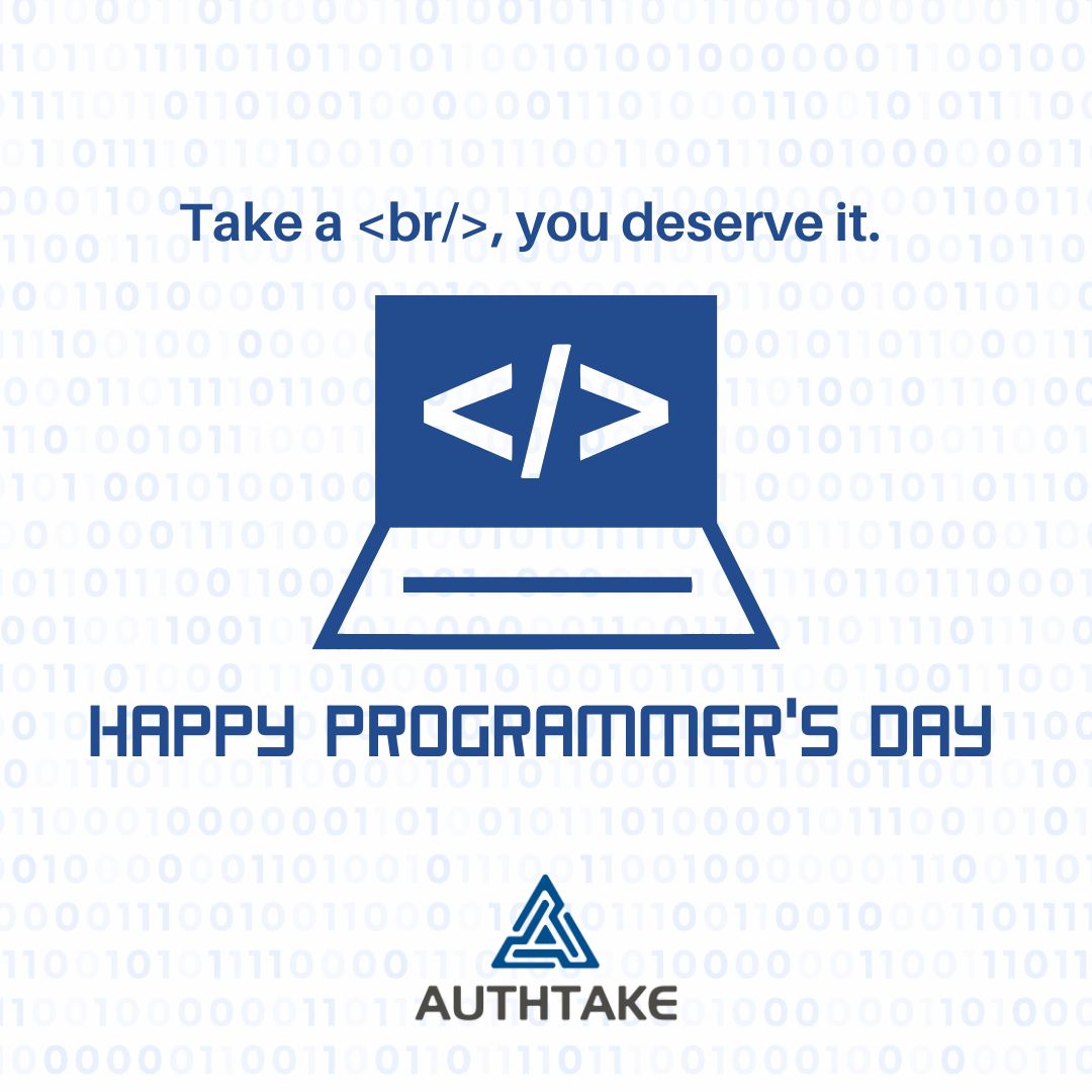 AuthTake on LinkedIn: #programmersday #programming #coding # ... AuthTake on LinkedIn: #programmersday #programming #coding # ...