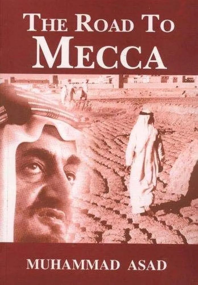 Rami Shoula on LinkedIn: ~ The Road to Mecca ~ - Muhammad Asad - Part ... Rami Shoula on LinkedIn: ~ The Road to Mecca ~ - Muhammad Asad - Part ...