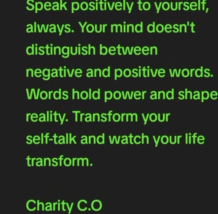 Okwuwa Chigozie on LinkedIn: Speak positively to yourself, always. Your ... Okwuwa Chigozie on LinkedIn: Speak positively to yourself, always. Your ...