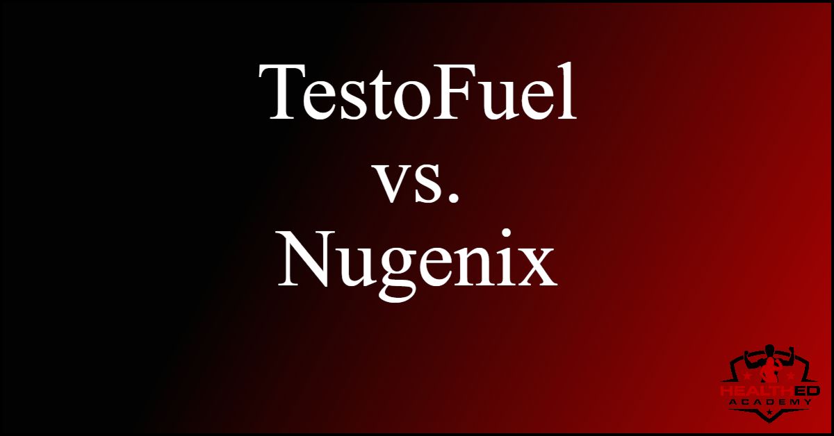 HealthEd Academy on LinkedIn: TestoFuel vs Nugenix: Which Testosterone ... HealthEd Academy on LinkedIn: TestoFuel vs Nugenix: Which Testosterone ...