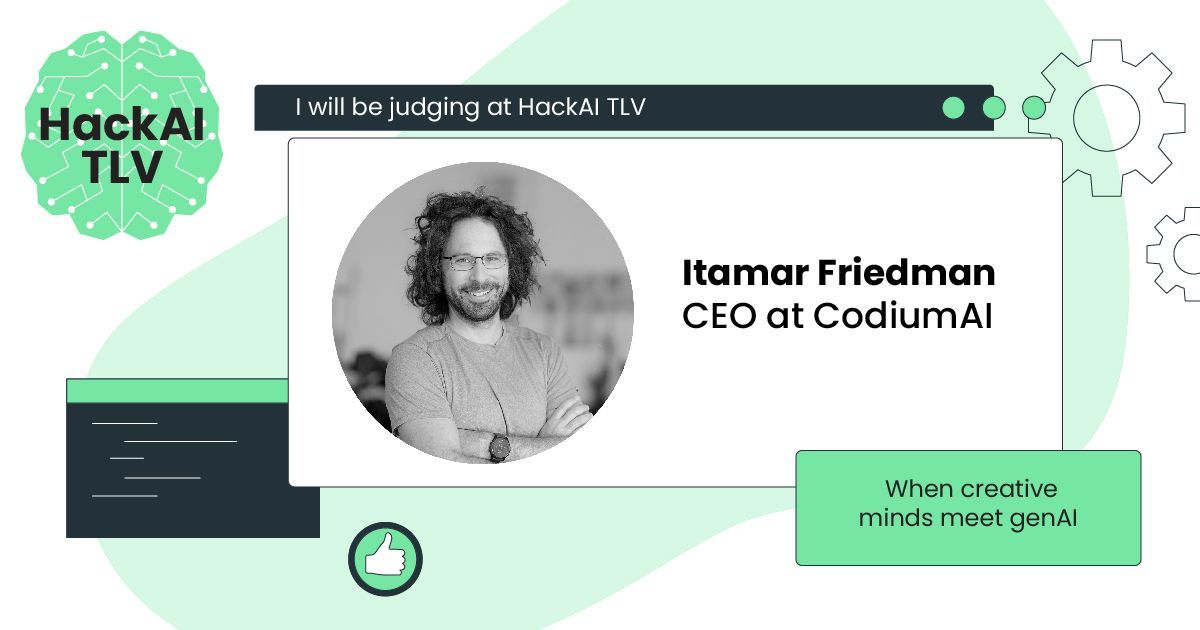 Itamar Friedman on LinkedIn: #genai #hackathon Itamar Friedman on LinkedIn: #genai #hackathon