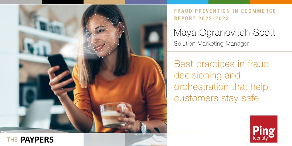 The Paypers en LinkedIn: Fraud Prevention in Ecommerce Report 2022-2023 The Paypers en LinkedIn: Fraud Prevention in Ecommerce Report 2022-2023