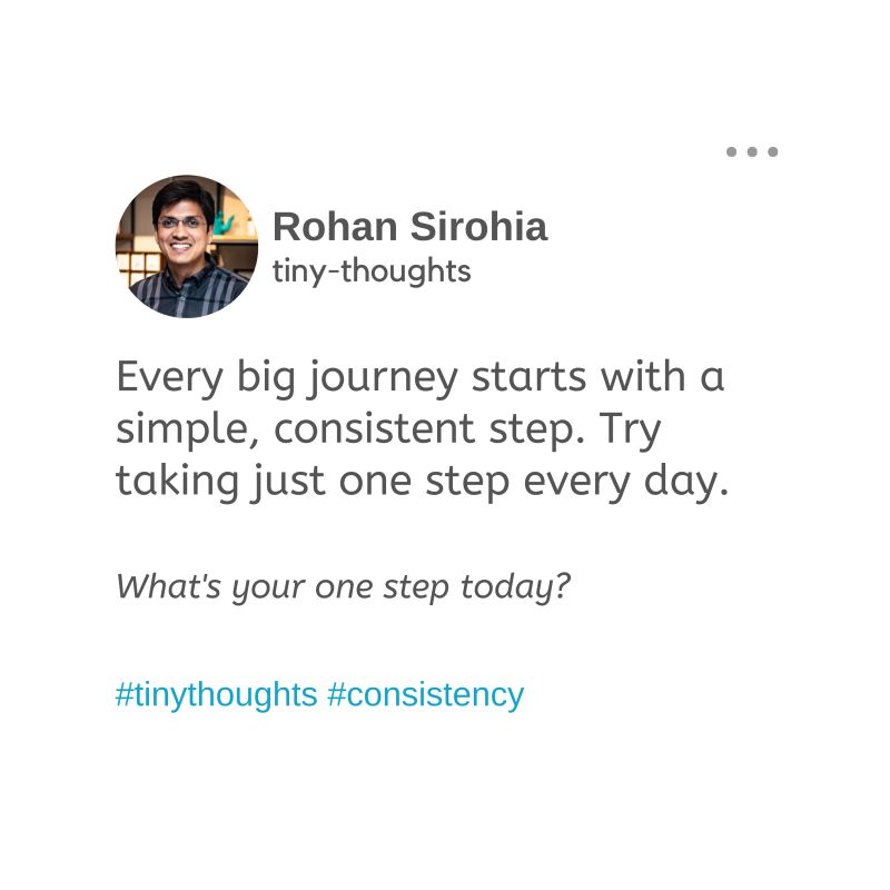 Rohan Sirohia on LinkedIn: #tinythoughts #consistency | 16 comments Rohan Sirohia on LinkedIn: #tinythoughts #consistency | 16 comments