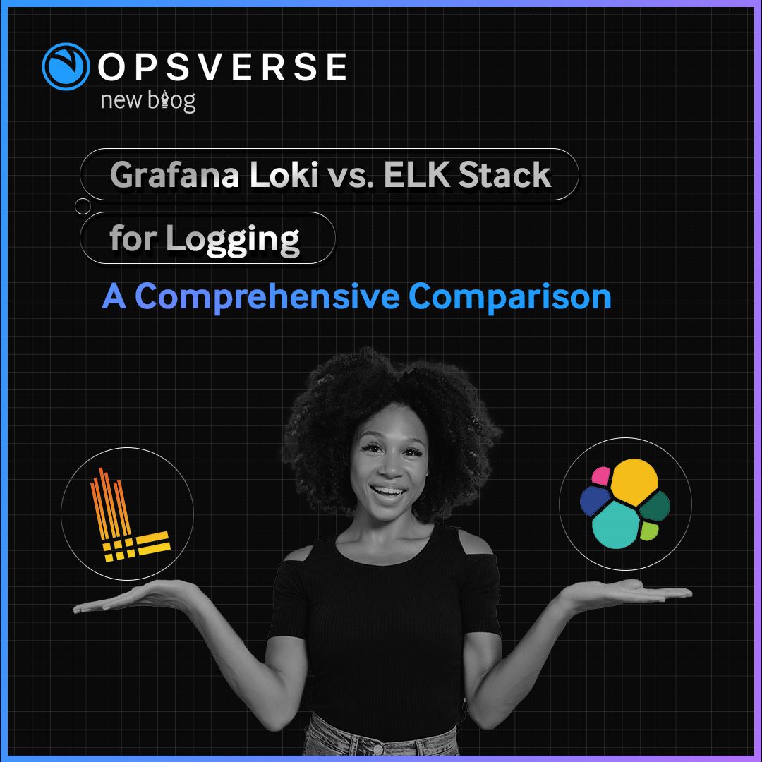 OpsVerse on LinkedIn: #grafanaloki #elkstack #logging #devops # ... OpsVerse on LinkedIn: #grafanaloki #elkstack #logging #devops # ...