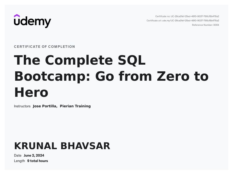 Completed SQL Bootcamp on Udemy | Krunal Bhavsar posted on the topic ... Completed SQL Bootcamp on Udemy | Krunal Bhavsar posted on the topic ...