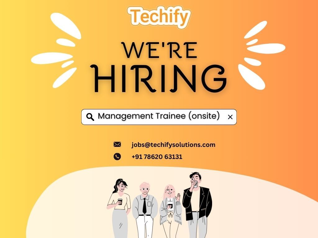 Techify Solutions Pvt Ltd on LinkedIn: #intern #managementtrainee Techify Solutions Pvt Ltd on LinkedIn: #intern #managementtrainee