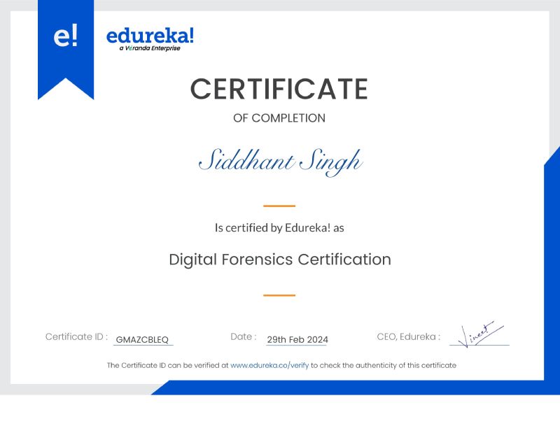Earned Digital Forensics certificate from Edureka | Siddhant Singh ... Earned Digital Forensics certificate from Edureka | Siddhant Singh ...