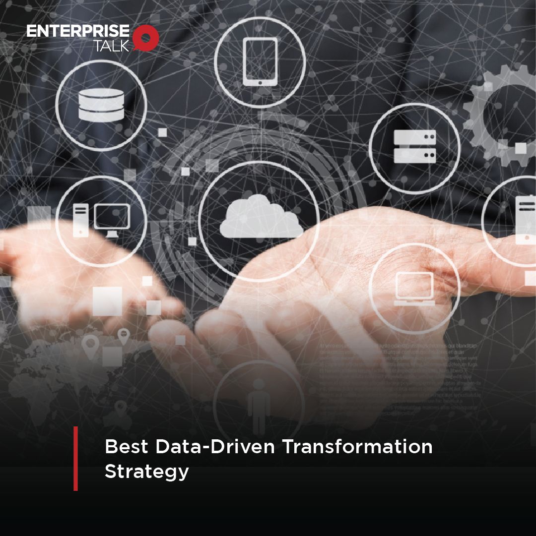 EnterpriseTalk on LinkedIn: Best Data-Driven Transformation Strategy EnterpriseTalk on LinkedIn: Best Data-Driven Transformation Strategy