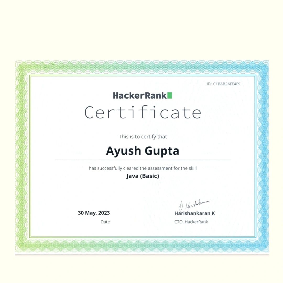 Ayush gupta on LinkedIn: HackerRank Certificate Java (Basic) Ayush gupta on LinkedIn: HackerRank Certificate Java (Basic)