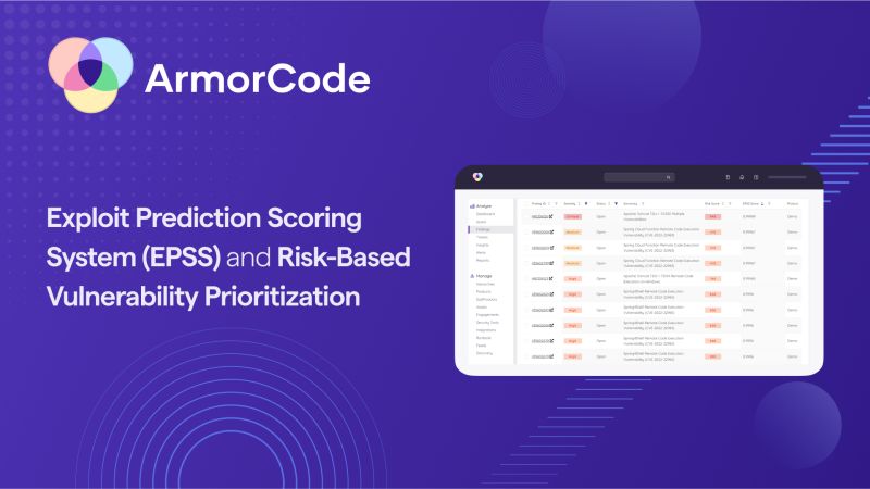 ArmorCode Inc. on LinkedIn: Exploit Prediction Scoring System (EPSS ... ArmorCode Inc. on LinkedIn: Exploit Prediction Scoring System (EPSS ...