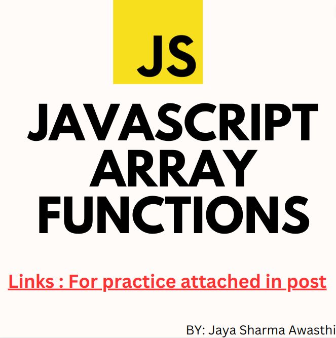 Jaya Sharma Awasthi on LinkedIn: 🍀Javascript array function with links Jaya Sharma Awasthi on LinkedIn: 🍀Javascript array function with links