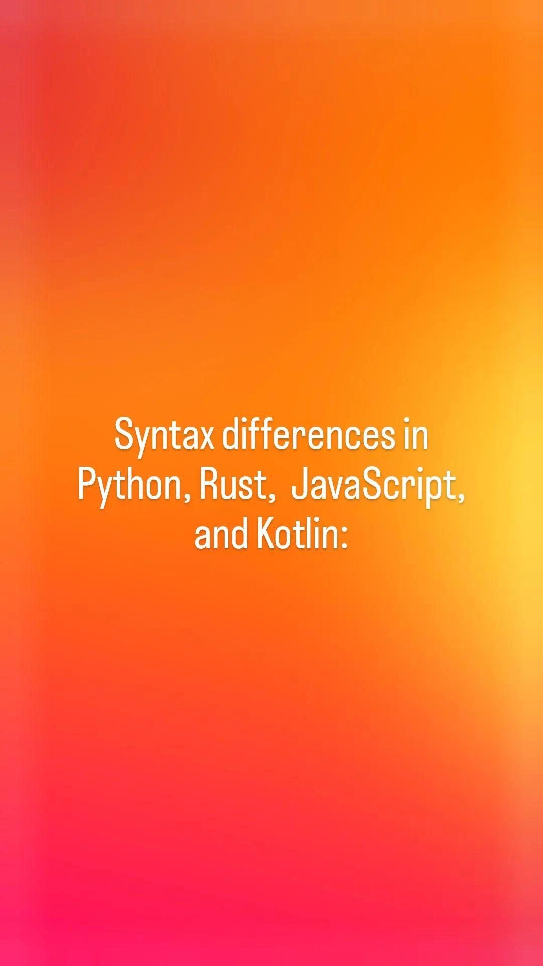 Sandeep Sonare on LinkedIn: Syntax differences in Python, Rust ... Sandeep Sonare on LinkedIn: Syntax differences in Python, Rust ...