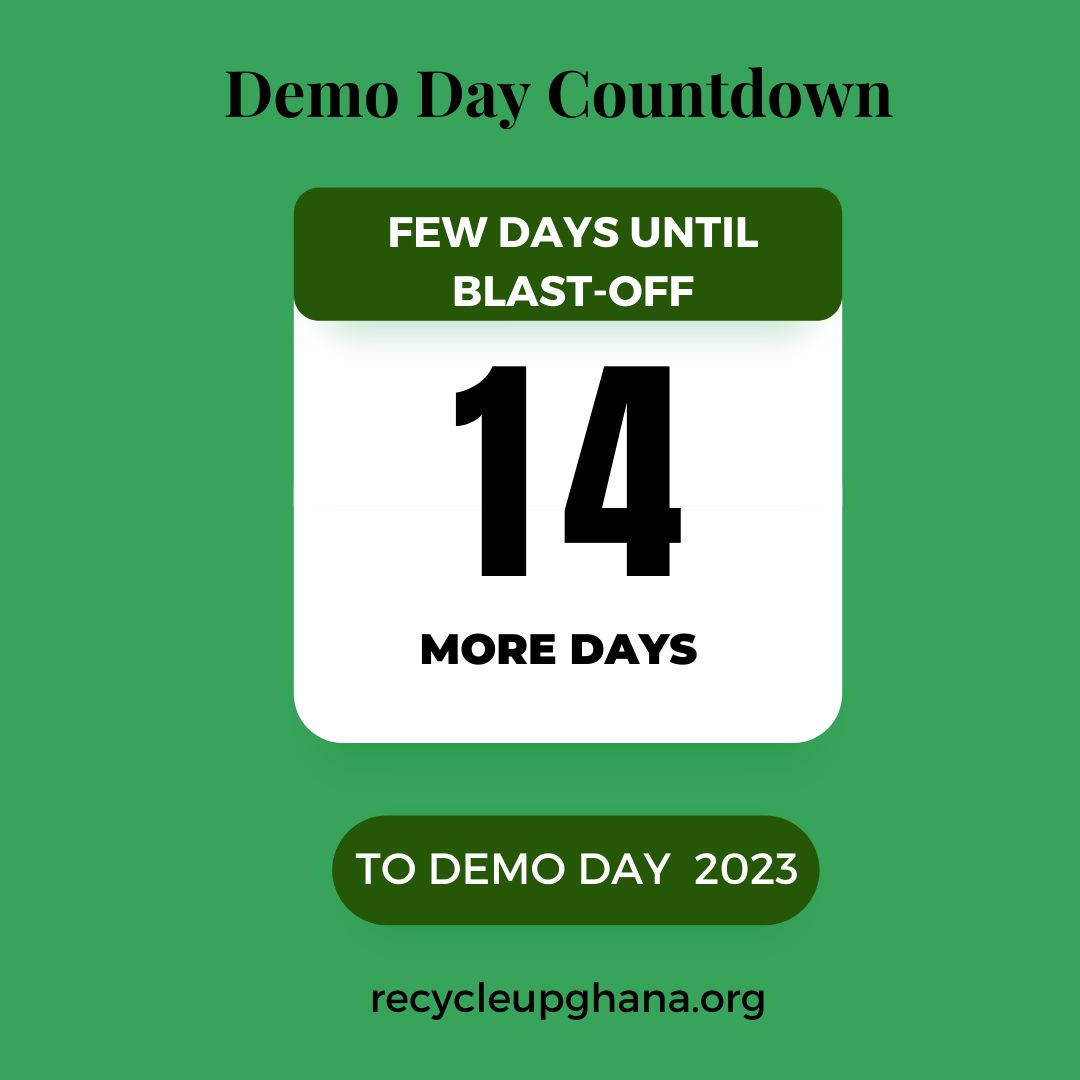 Recycle Up! Ghana on LinkedIn: #14daycountdown #demodayprep # ... Recycle Up! Ghana on LinkedIn: #14daycountdown #demodayprep # ...