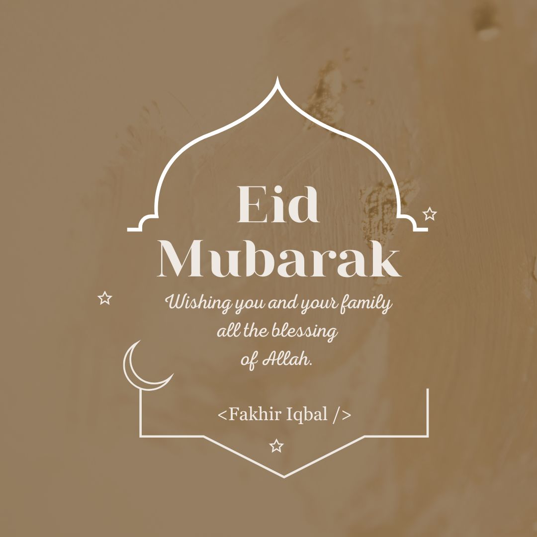 Fakhir Iqbal on LinkedIn: Wishing You A Blessed Eid-ul-Fitr Filled With ... Fakhir Iqbal on LinkedIn: Wishing You A Blessed Eid-ul-Fitr Filled With ...