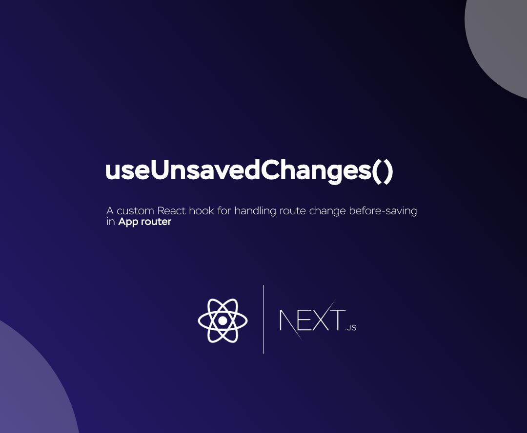 Mohamed Saied on LinkedIn: #useunsavedchanges #nextjs #react #hooks Mohamed Saied on LinkedIn: #useunsavedchanges #nextjs #react #hooks