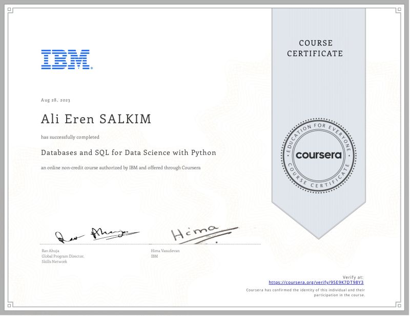 Ali Eren SALKIM on LinkedIn: Coursera - IBM - Databases and SQL for ... Ali Eren SALKIM on LinkedIn: Coursera - IBM - Databases and SQL for ...