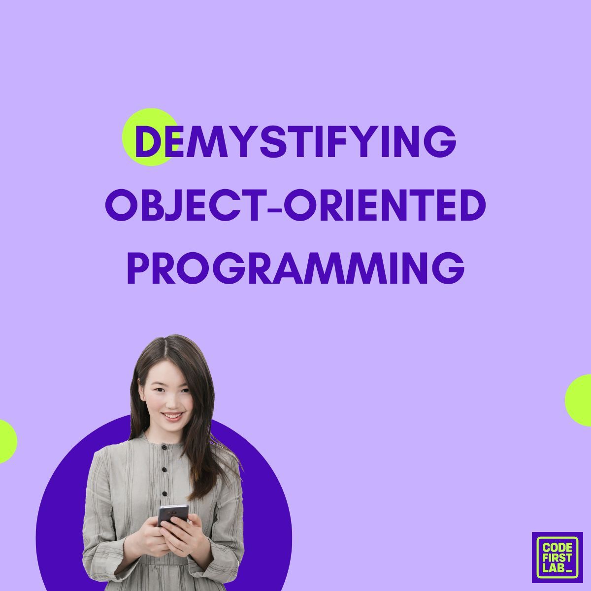 Code First Lab on LinkedIn: #objectorientedprogramming #oop #coding # ... Code First Lab on LinkedIn: #objectorientedprogramming #oop #coding # ...