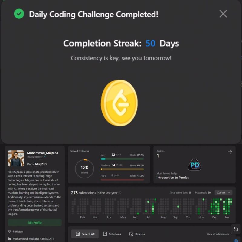 My 50-day streak on LeetCode solved 120+ problems | Muhammad Mujtaba ... My 50-day streak on LeetCode solved 120+ problems | Muhammad Mujtaba ...
