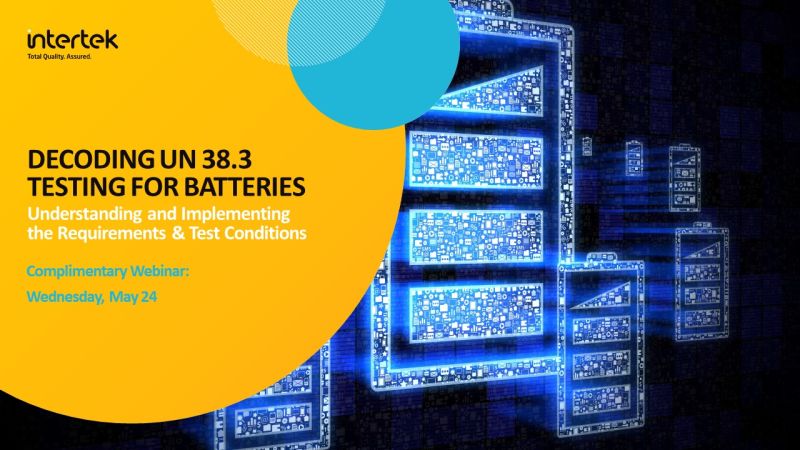 Intertek Electrical on LinkedIn: Decoding UN 38.3 Testing for Batteries Intertek Electrical on LinkedIn: Decoding UN 38.3 Testing for Batteries