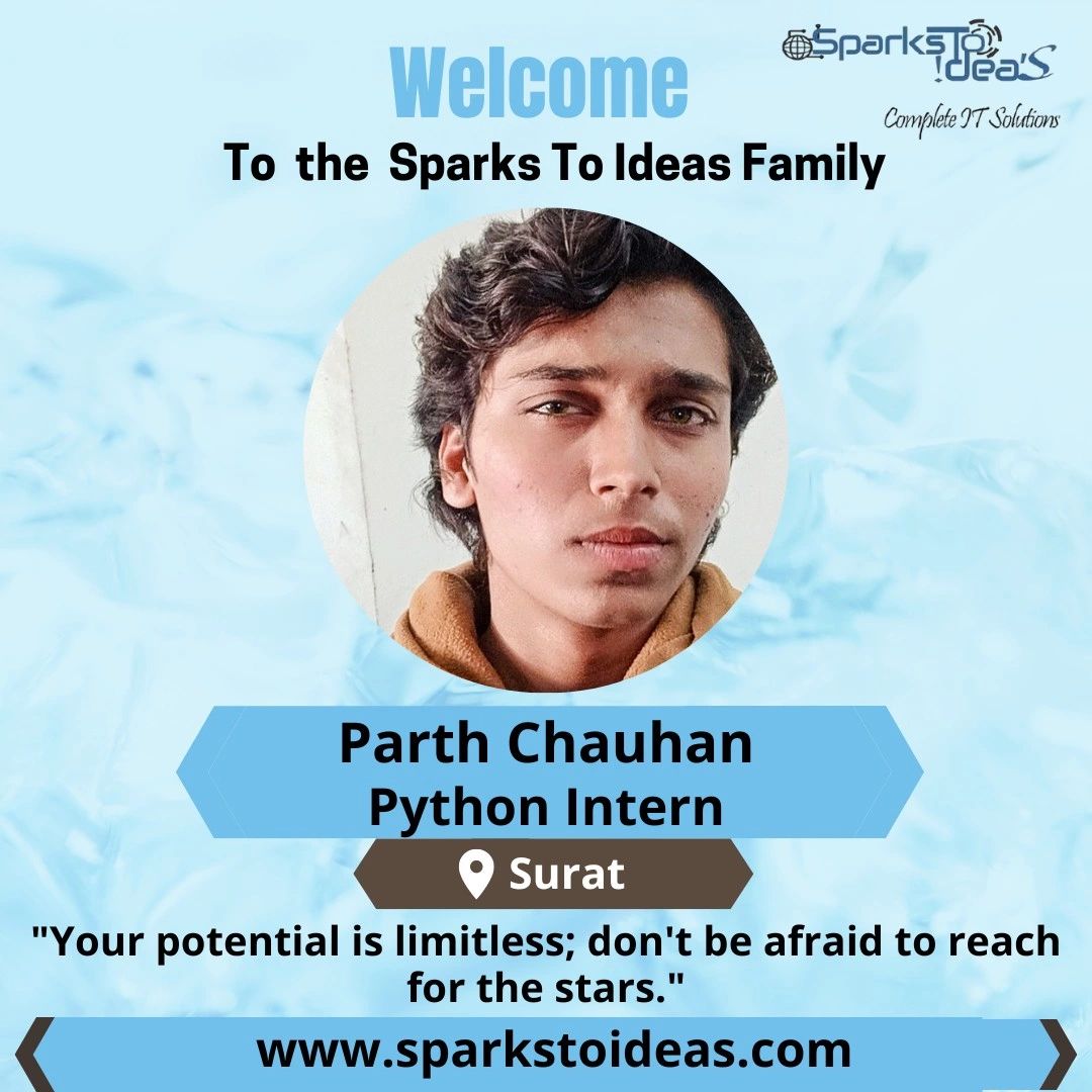 Sparks To Ideas on LinkedIn: #pythoninternship #pythondeveloper # ... Sparks To Ideas on LinkedIn: #pythoninternship #pythondeveloper # ...