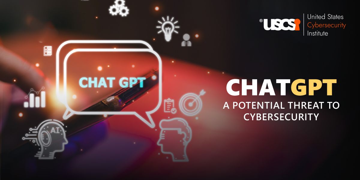 United States Cybersecurity Institute on LinkedIn: Chat GPT- Is it a ... United States Cybersecurity Institute on LinkedIn: Chat GPT- Is it a ...