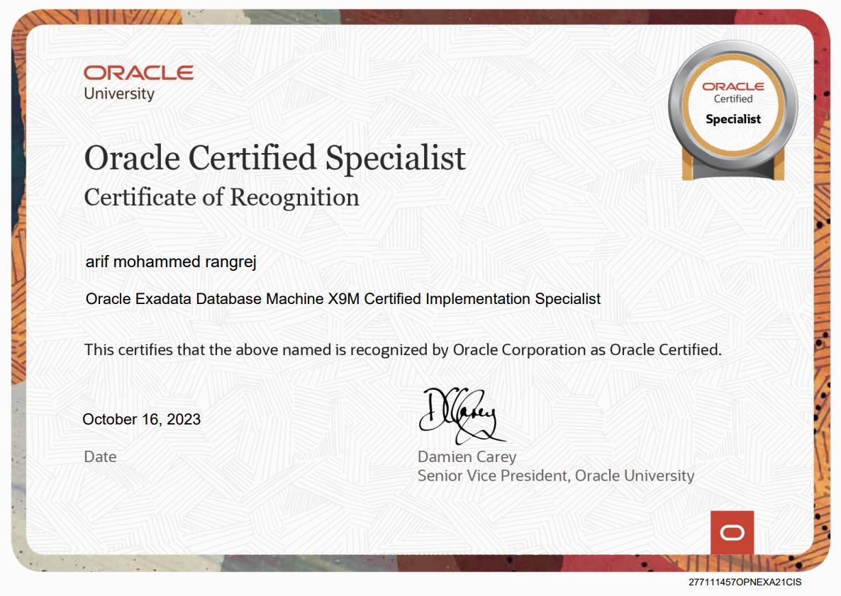Arif Mohammed Rangrej on LinkedIn: #oracle #exadata #certification # ... Arif Mohammed Rangrej on LinkedIn: #oracle #exadata #certification # ...