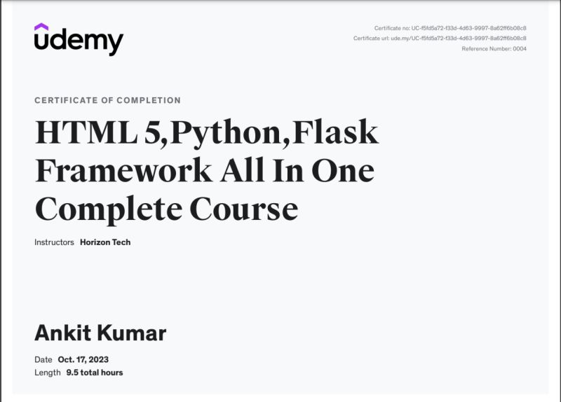 Ankit Kumar on LinkedIn: #udemycertificate #html5 #python #flaskframework Ankit Kumar on LinkedIn: #udemycertificate #html5 #python #flaskframework