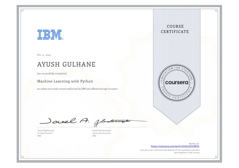 Completion of Machine Learning with Python course | Ayush Gulhane ... Completion of Machine Learning with Python course | Ayush Gulhane ...