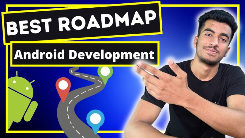 Best Android App Development Roadmap for Beginners | Sagar Malhotra ... Best Android App Development Roadmap for Beginners | Sagar Malhotra ...