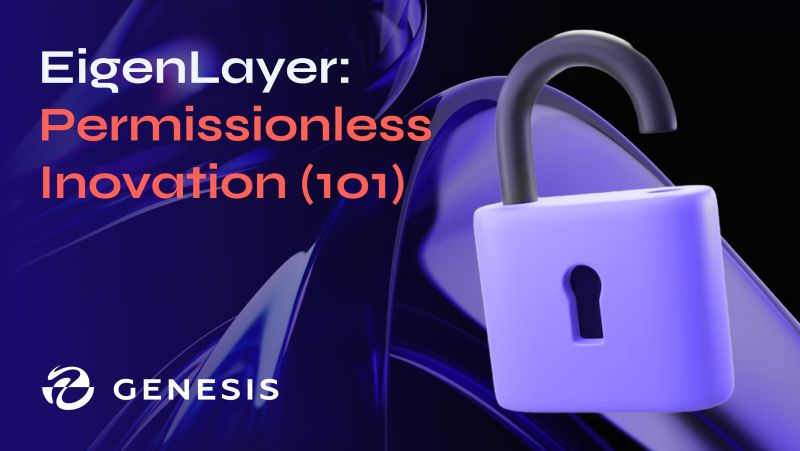 A Deep Dive into Permissionless Networks & Restaking by EigenLayer ... A Deep Dive into Permissionless Networks & Restaking by EigenLayer ...