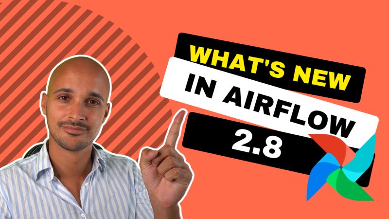 New video: Airflow 2.8 features | Marc Lamberti posted on the topic ... New video: Airflow 2.8 features | Marc Lamberti posted on the topic ...