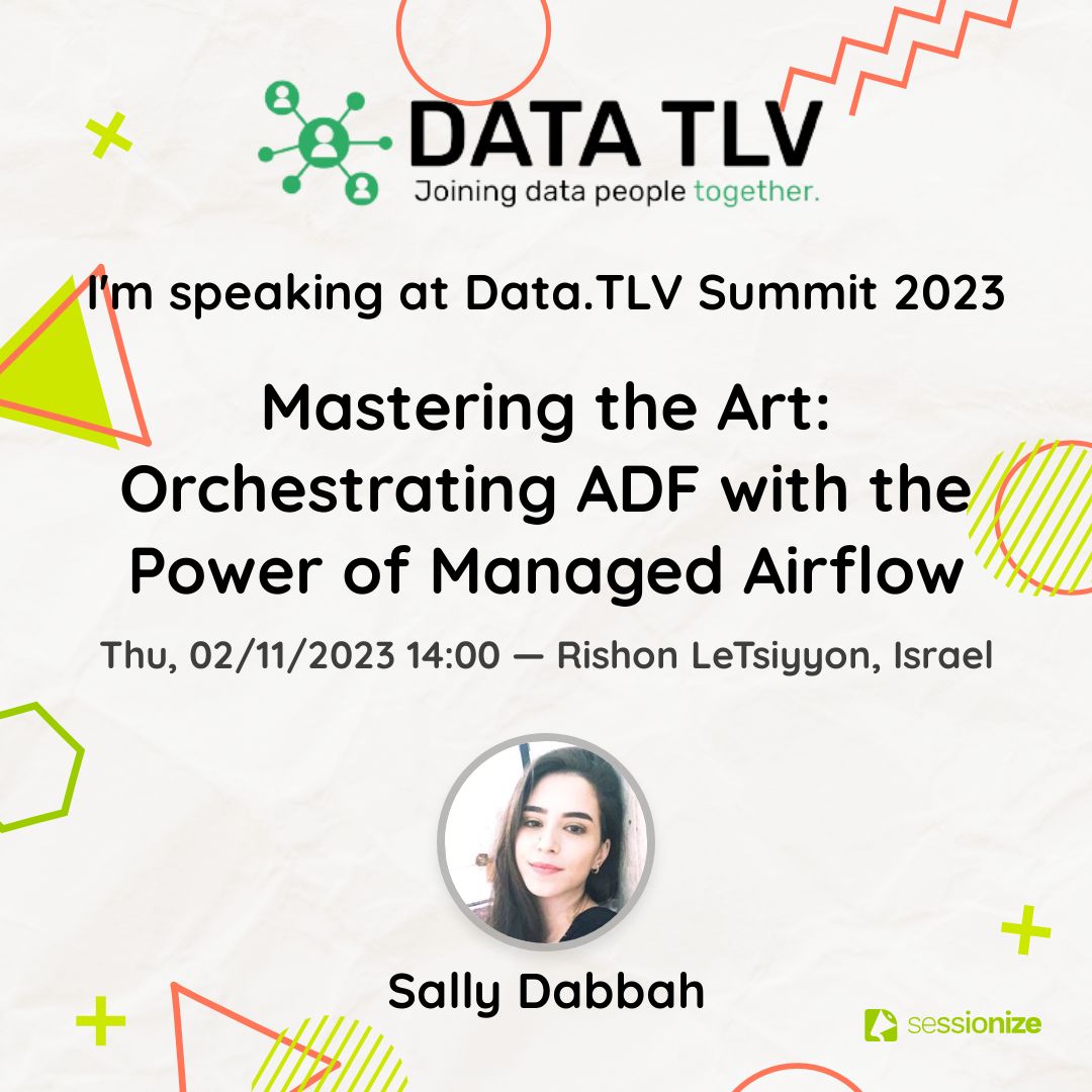 Sally Dabbah on LinkedIn: #airflow #adf #azure #fta #microsoft #datatlv ... Sally Dabbah on LinkedIn: #airflow #adf #azure #fta #microsoft #datatlv ...