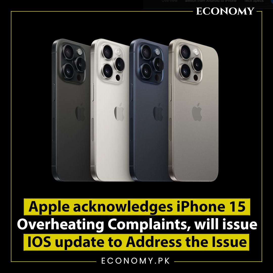 Economy.pk on LinkedIn: Apple acknowledges iPhone 15 overheating ... Economy.pk on LinkedIn: Apple acknowledges iPhone 15 overheating ...