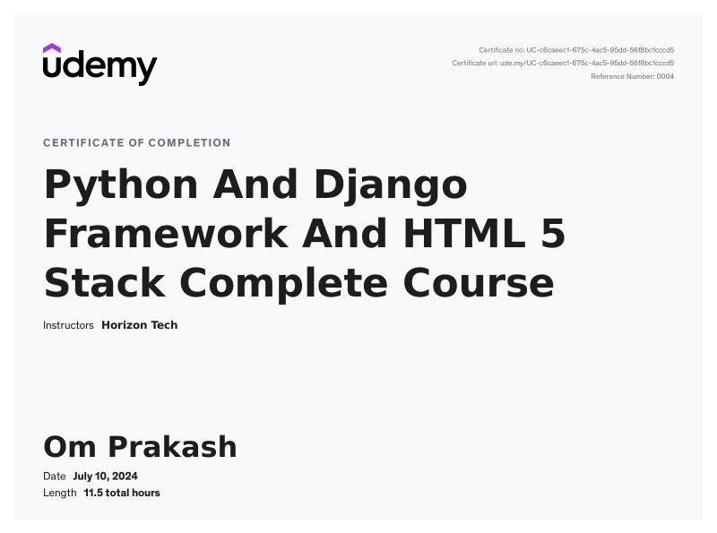 Om Prakash on LinkedIn: #python #django #html5 #udemy #certification # ... Om Prakash on LinkedIn: #python #django #html5 #udemy #certification # ...