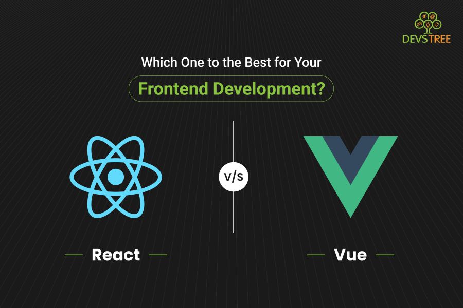 Devstree IT Services UK on LinkedIn: #frontenddev #vuejs #reactjs # ... Devstree IT Services UK on LinkedIn: #frontenddev #vuejs #reactjs # ...