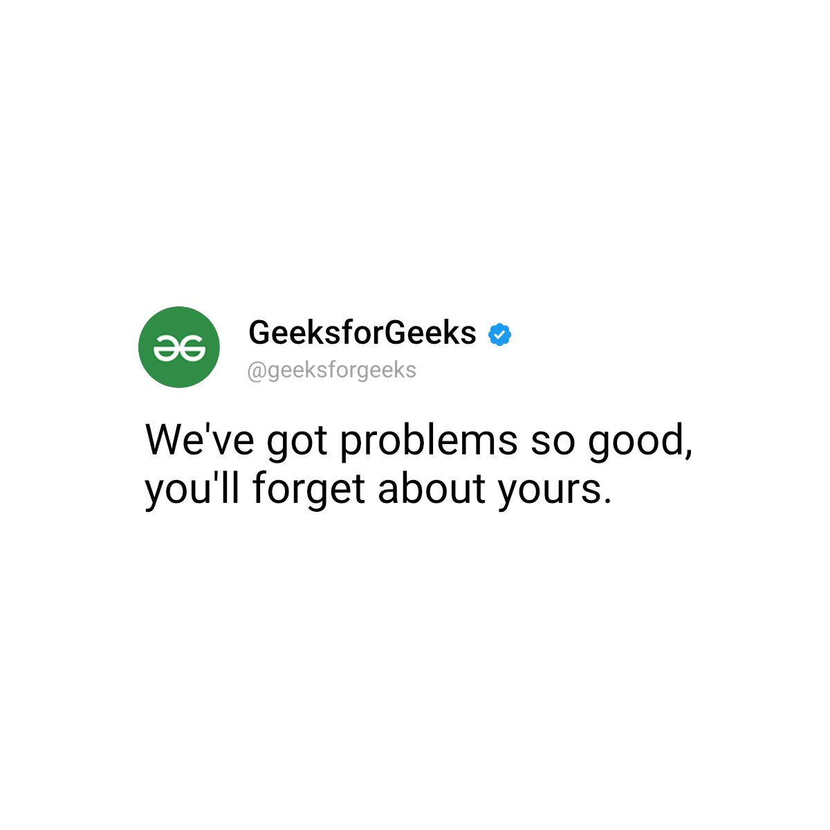 GeeksforGeeks on LinkedIn: #developerlife #programming #programmer # ... GeeksforGeeks on LinkedIn: #developerlife #programming #programmer # ...