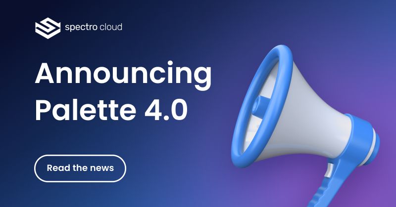 Spectro Cloud on LinkedIn: New Spectro Cloud Palette providing a ... Spectro Cloud on LinkedIn: New Spectro Cloud Palette providing a ...