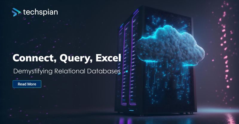 Techspian on LinkedIn: Connect, Query, Excel: Demystifying Relational ... Techspian on LinkedIn: Connect, Query, Excel: Demystifying Relational ...
