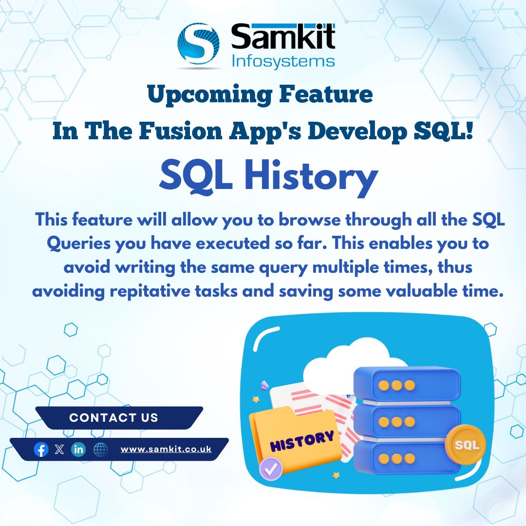 Introducing SQL History in Fusion App | Samkit Infosystems posted on ... Introducing SQL History in Fusion App | Samkit Infosystems posted on ...