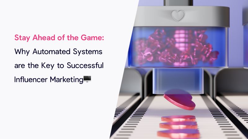 Influeri on LinkedIn: Stay Ahead of the Game: Why Automated Systems are ... Influeri on LinkedIn: Stay Ahead of the Game: Why Automated Systems are ...