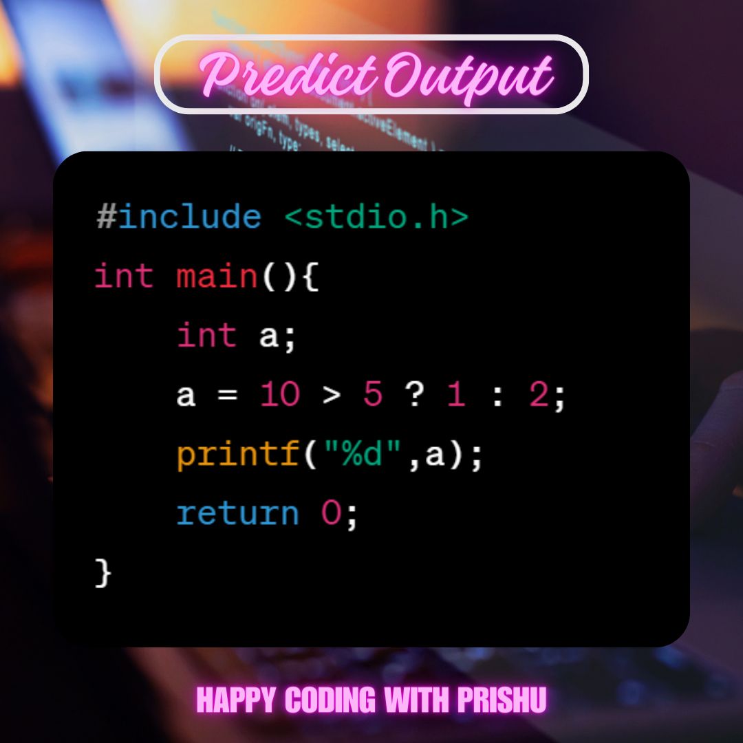 Prishu Gawalia on LinkedIn: Predict output? Prishu Gawalia on LinkedIn: Predict output?