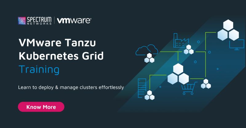 Spectrum Networks - India on LinkedIn: VMware Tanzu Kubernetes Grid ... Spectrum Networks - India on LinkedIn: VMware Tanzu Kubernetes Grid ...