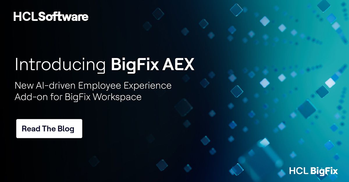 HCL BigFix on LinkedIn: Introducing BigFix AEX - Transforming ... HCL BigFix on LinkedIn: Introducing BigFix AEX - Transforming ...