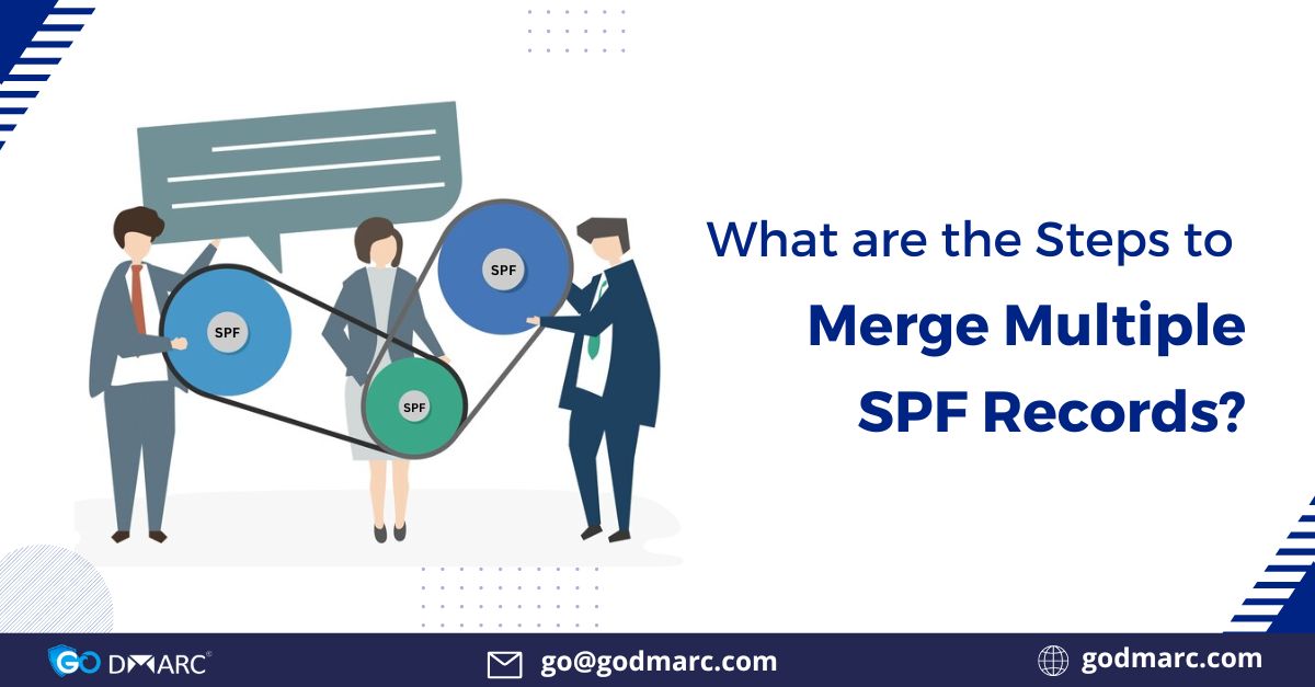 GoDMARC on LinkedIn: Merge Multiple SPF Records: Step-by-Step Guide GoDMARC on LinkedIn: Merge Multiple SPF Records: Step-by-Step Guide