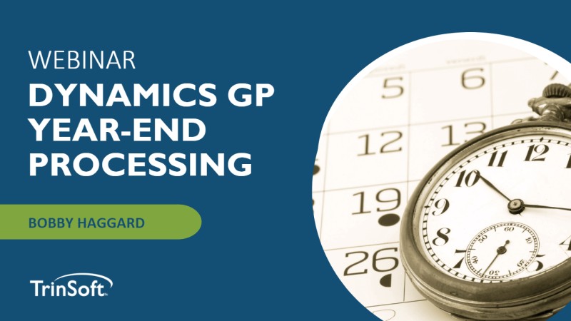 TrinSoft, LLC on LinkedIn: Dynamics GP Year-End Processing 2022 - ERP ... TrinSoft, LLC on LinkedIn: Dynamics GP Year-End Processing 2022 - ERP ...